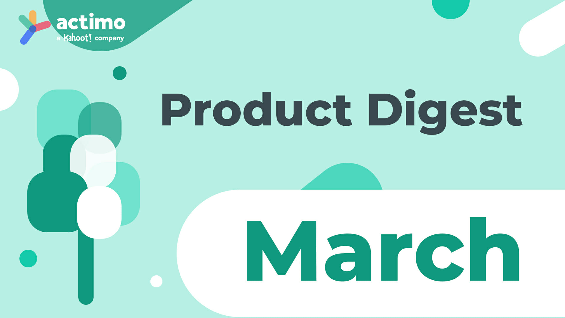Actimo Product Digest, March 2021 - Employee Engagement App